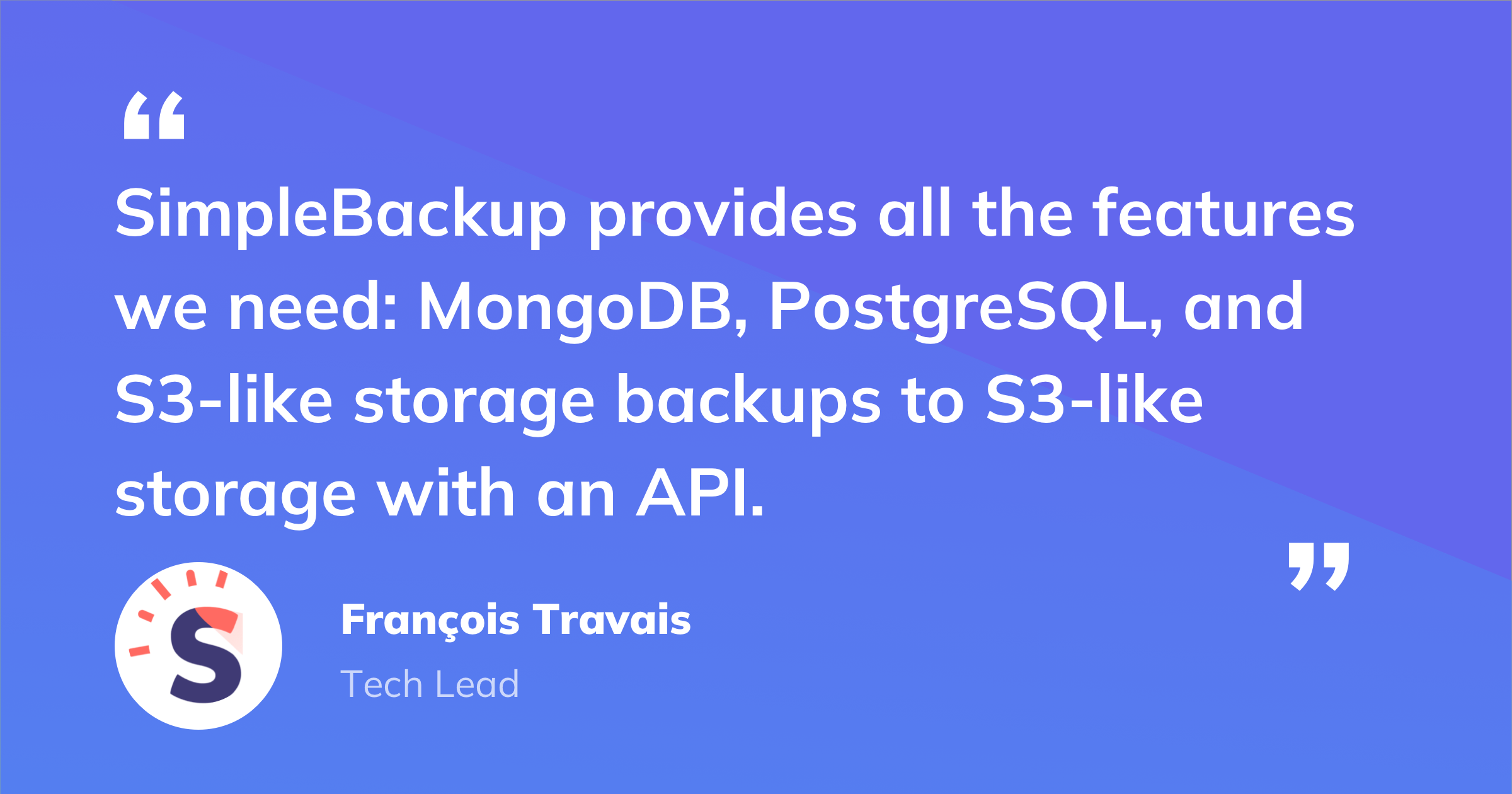 SimpleBackups + Solinum - Easy and simple to use but at the same time complete and performant.